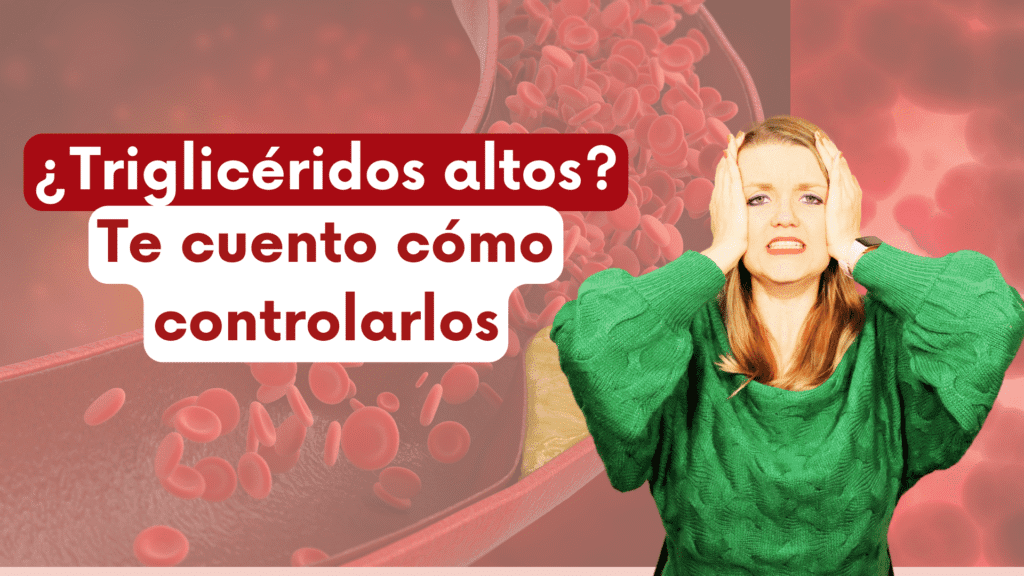 CÓMO REDUCIR LOS TRIGLICÉRIDOS ALTOS CON UNA ALIMENTACIÓN SALUDABLE ...